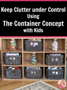 Using the Container Concept with Kids - A Reader's Story - Dana K ...