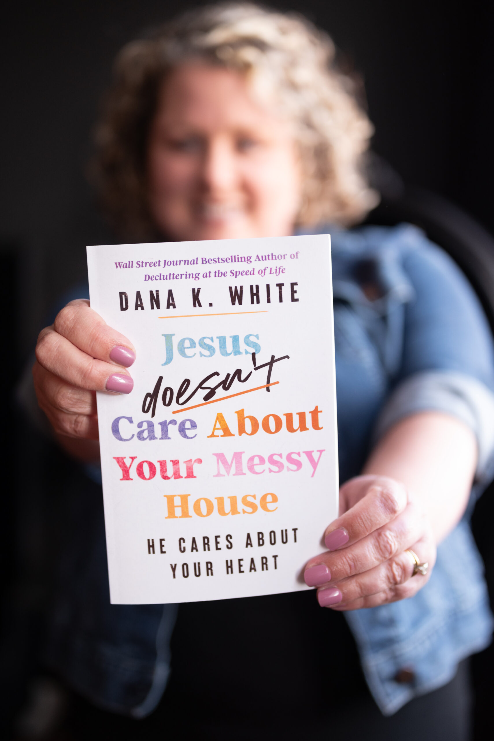 My New Book is Out Today!!! Jesus Doesn't Care About Your Messy House ...